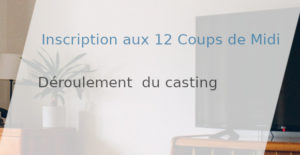 Comment s'inscrire au jeu télévisé Les 12 Coups de Midi
