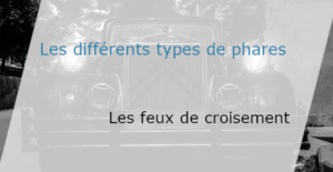 Feux de route, de position, de croisement : Dans quels cas les utiliser